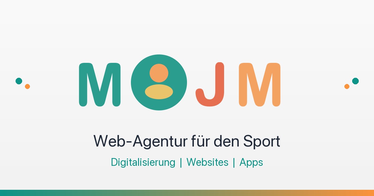 MOJM - Sport verbindet. Wir machen es digital.